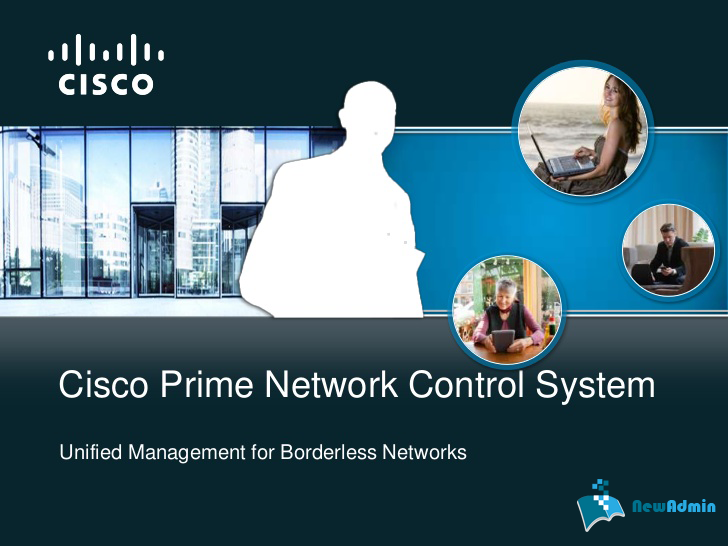 معرفی Cisco Prime 3.0 + لینک دانلود و ویدئو آموزشی - NEW ADMIN