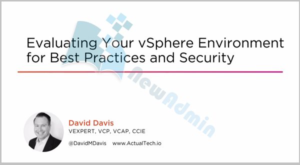 Evaluating Your vSphere Environment for Best Practices and Security ...